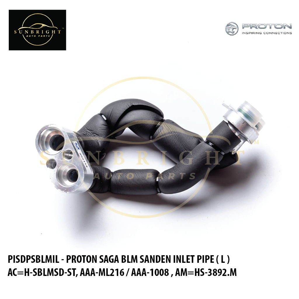 PROTON SAGA BLM SANDEN INLET PIPE ( L ) AC=H-SBLMSD-ST, AAA-ML216 / AAA ...