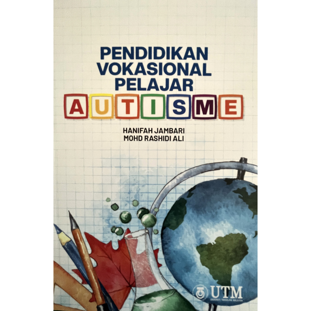 Pendidikan Vokasional Pelajar AUTISME | Hanifah Jambari & Mohd Rashidi ...