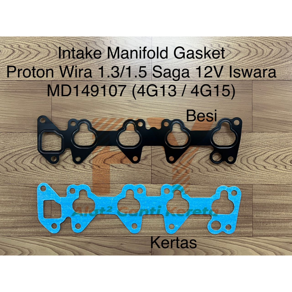 INTAKE MANIFOLD GASKET PROTON SAGA 12V (4G13 & 4G15) (MD149107 ...