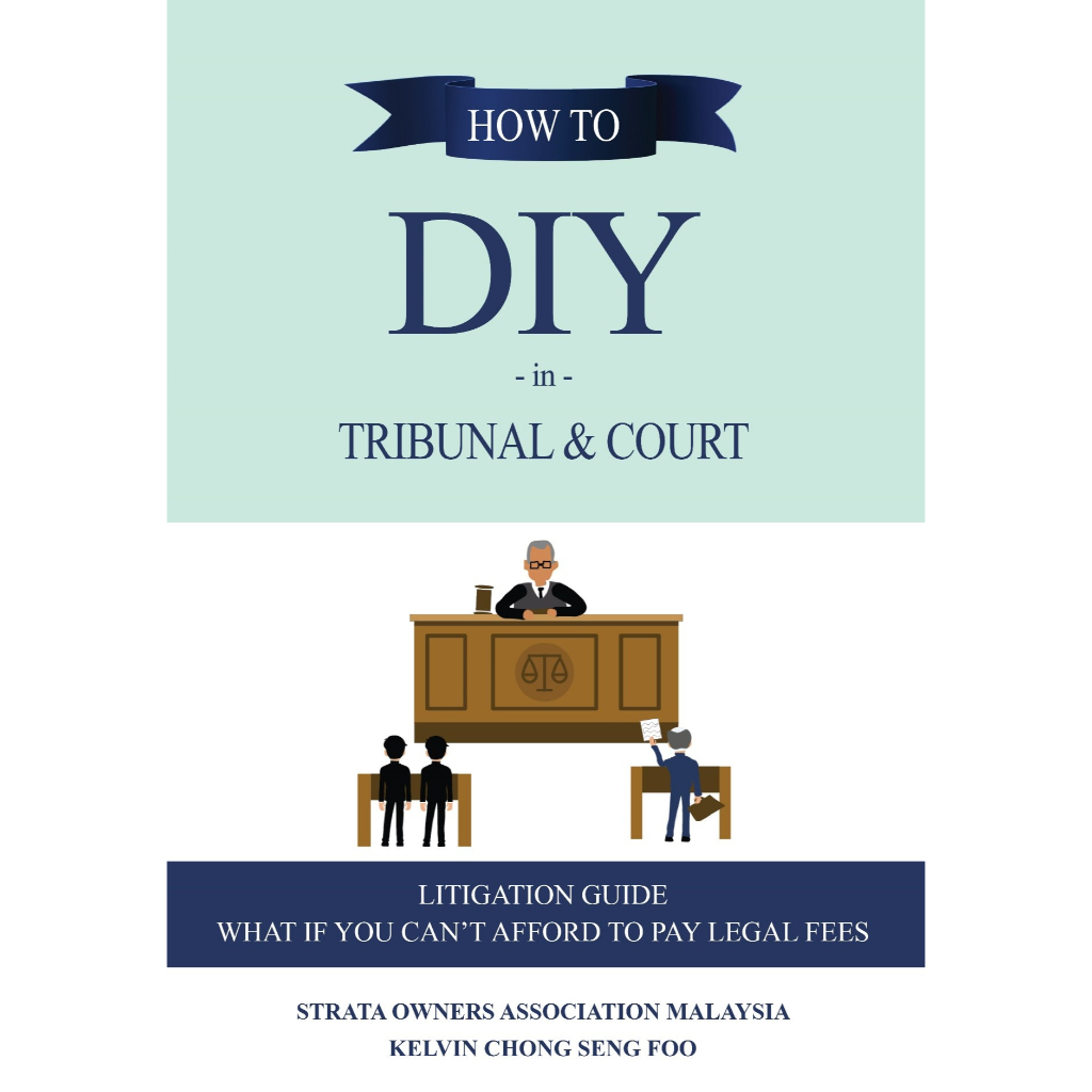 HOW TO DIY IN TRIBUNAL & COURT by STRATA OWNERS ASSOCIATION MALAYSIA (SOAM) | Shopee Malaysia