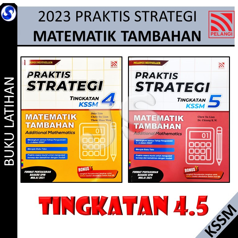PRAKTIS STRATEGI MATEMATIK TAMBAHAN TINGKATAN 4.5 BUKU AKTIVITI 2023 ...