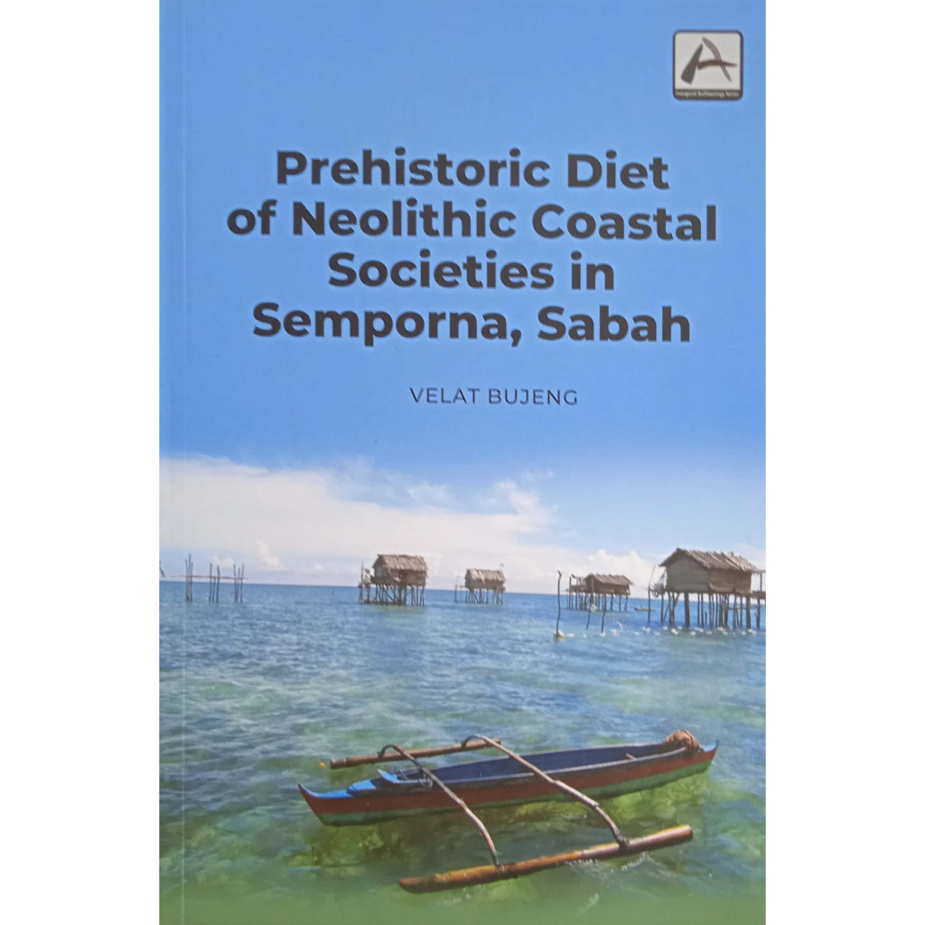 PREHISTORIC DIET OF NEOLITHIC IN SEMPORNA, SABAH, Velat Bujeng (USM ...