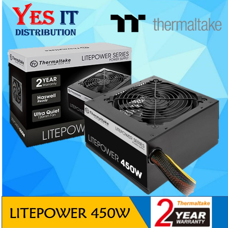 Thermaltake LitePower 450W / 550W / 650W Power Supply -- 2year warranty ...