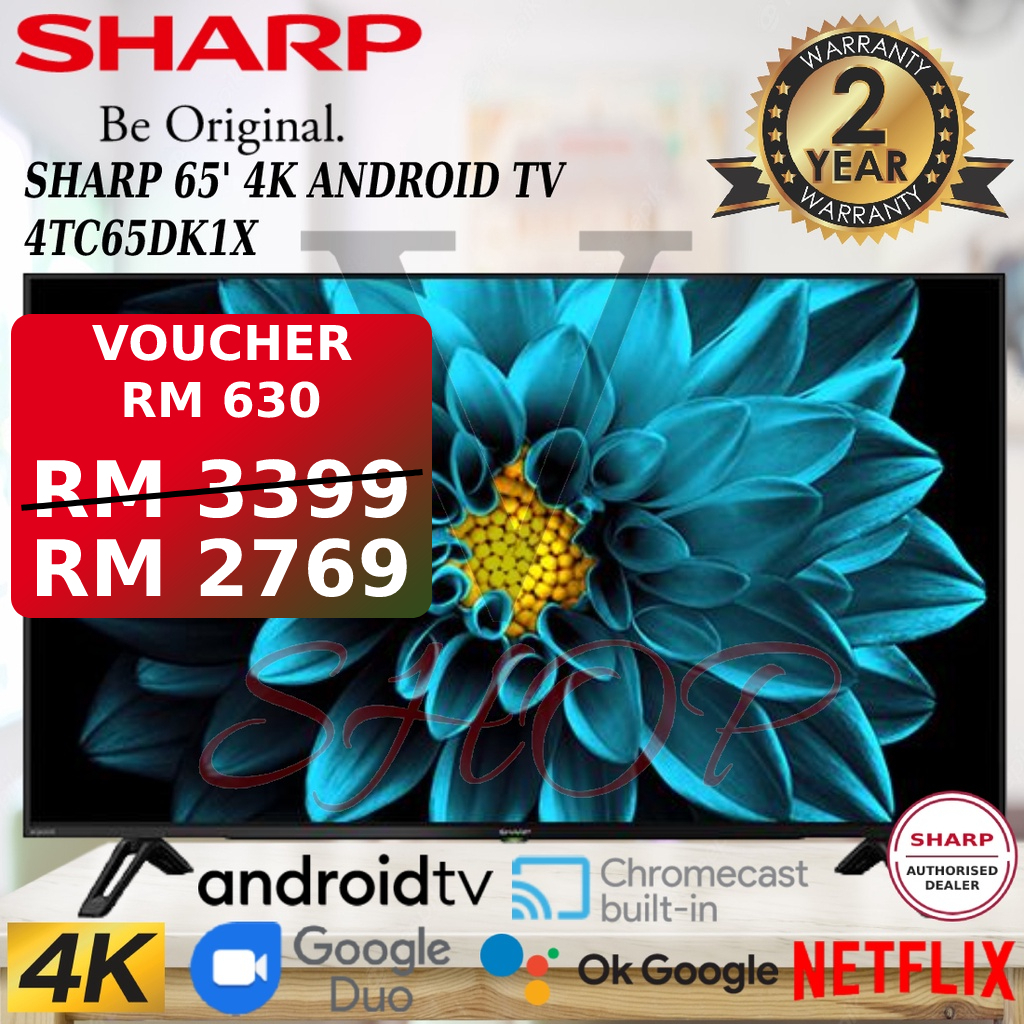 SHARP 65' 4K UHD ANDROID TV 4TC65DL1X // 4TC65DK1X | Shopee Malaysia