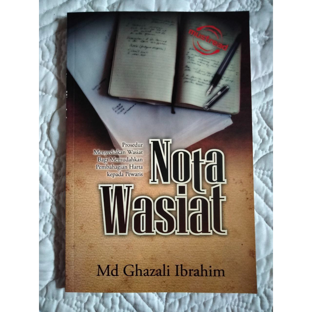 NOTA WASIAT - PROSEDUR MENYEDIAKAN WASIAT BAGI MEMUDAHKAN PEMBAHAGIAN ...
