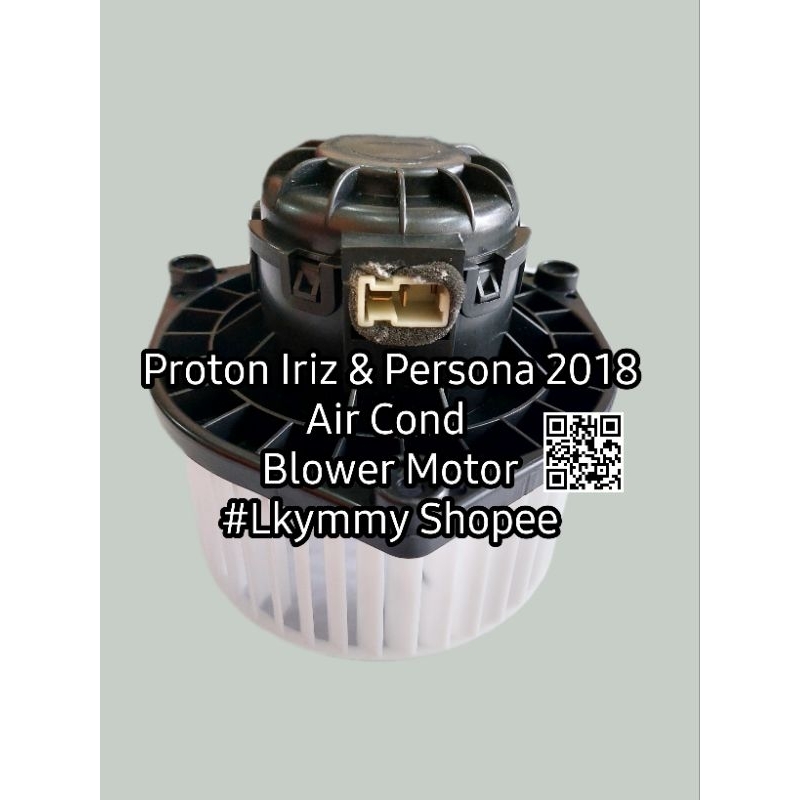 Proton Iriz & Persona 2018 Air Cond Blower Motor Baru | Shopee Malaysia