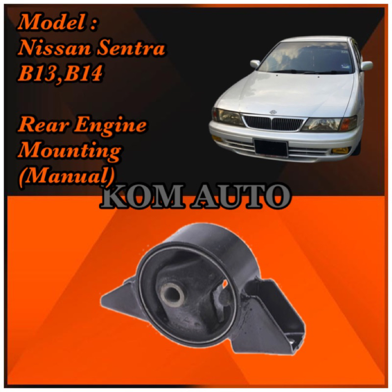 Nissan Sentra B13 , B14 Rear Engine Mounting (Manaul) | Shopee Malaysia