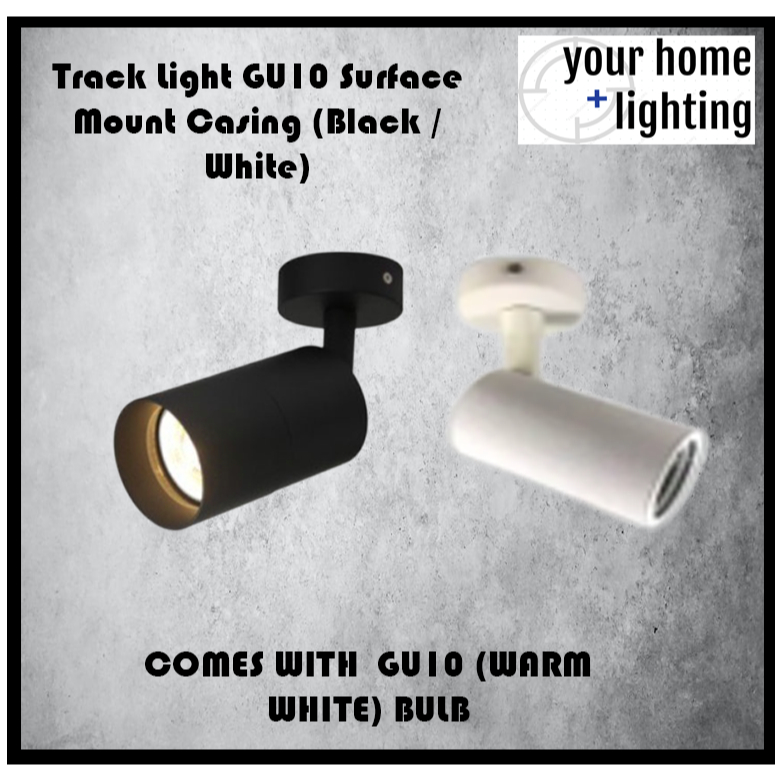 Track Light GU10 Surface Mount Casing (Black/ White) With GU10 W/W Bulb ...
