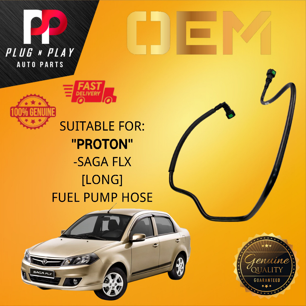 PROTON SAGA FLX LONG FUEL PUMP HOSE 38" QUALITY PRODUCT | Shopee Malaysia