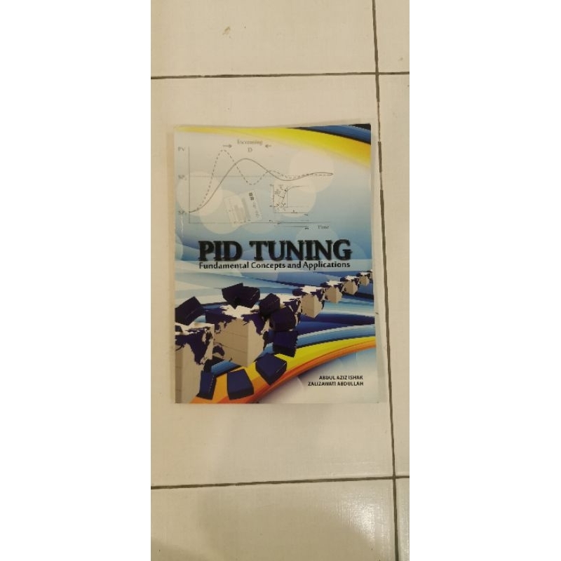 [KL] UITM PID TUNING SELF STUDY TUTORIALS & EXERCISES AND FUNDAMENTAL ...