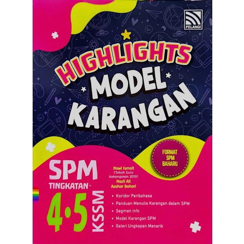 Highlights Model Contoh Essays / Karangan / Penulisan SPM & Tingkatan 1 ...