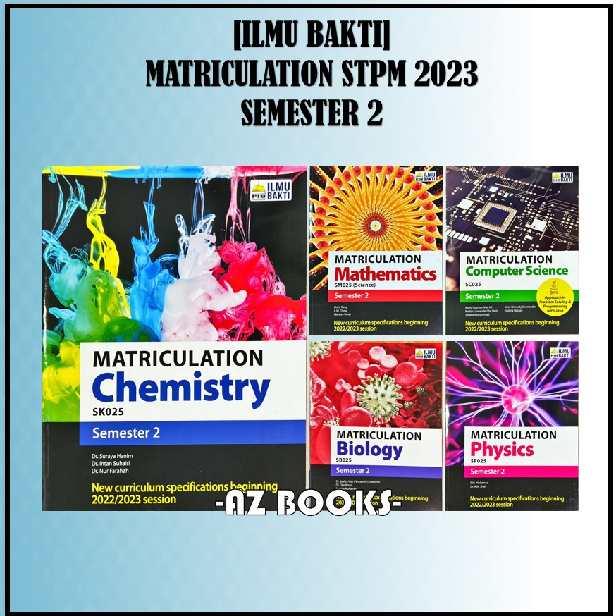 [AZ] ILMU BAKTI: MATRICULATION / MATRIKULASI STPM SEMESTER 2 (2023 ...