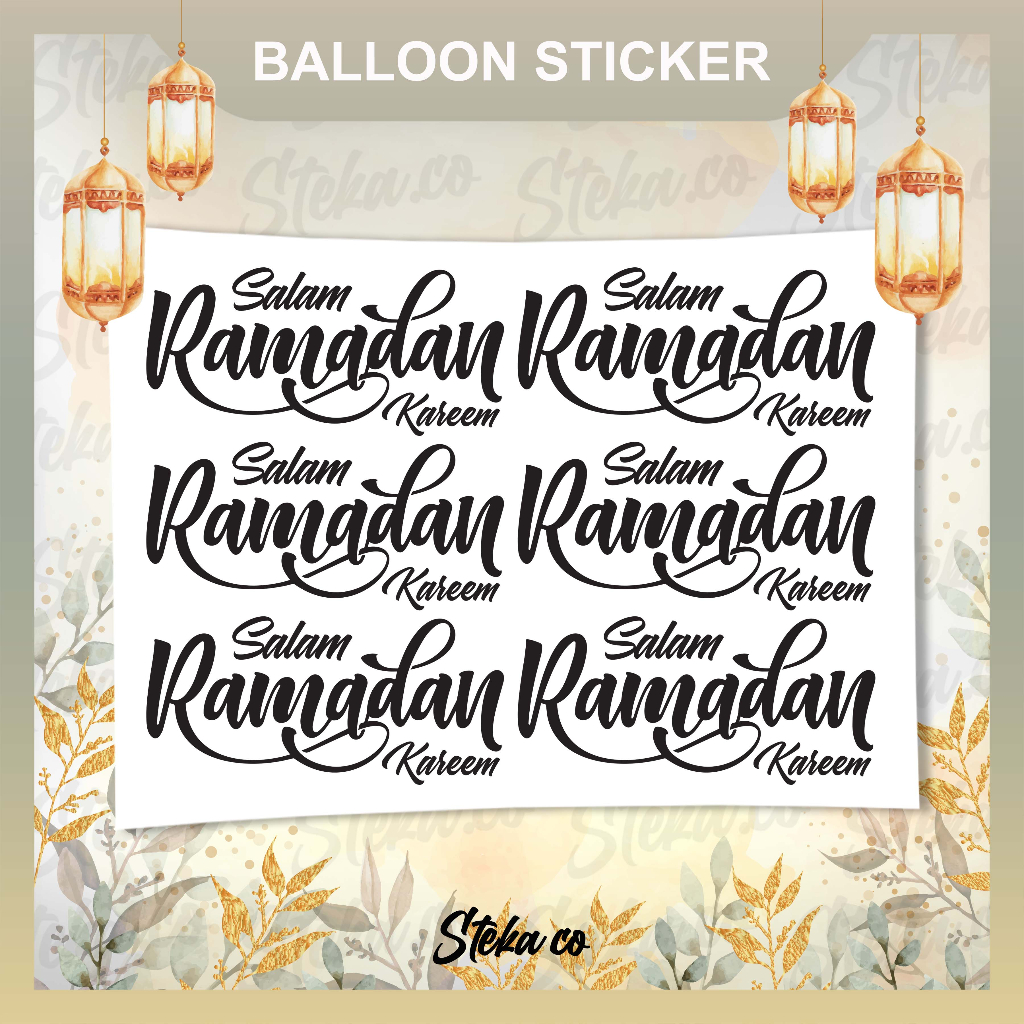 [ 6pcs ] Dalam Saiz A4 / Salam Ramadhan Kareem / Stiker Belon / Balloon ...