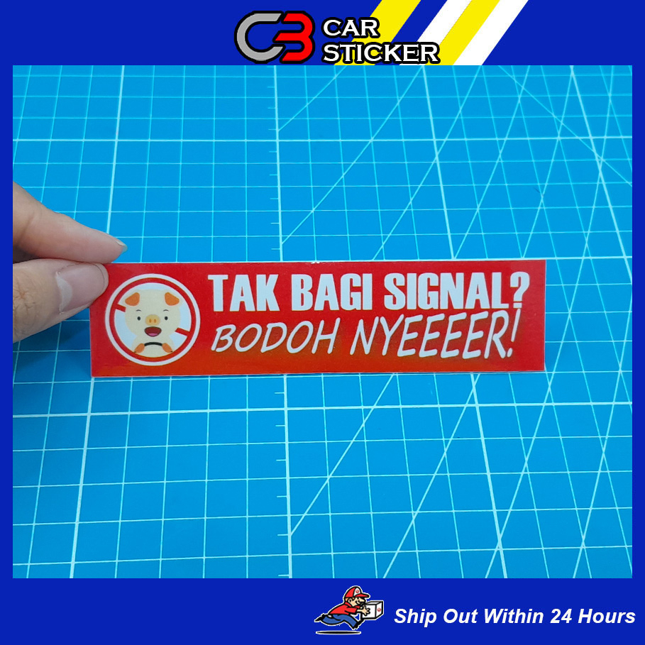 TAK BAGI SIGNAL BODOHNYA STICKER / M049 | Shopee Malaysia