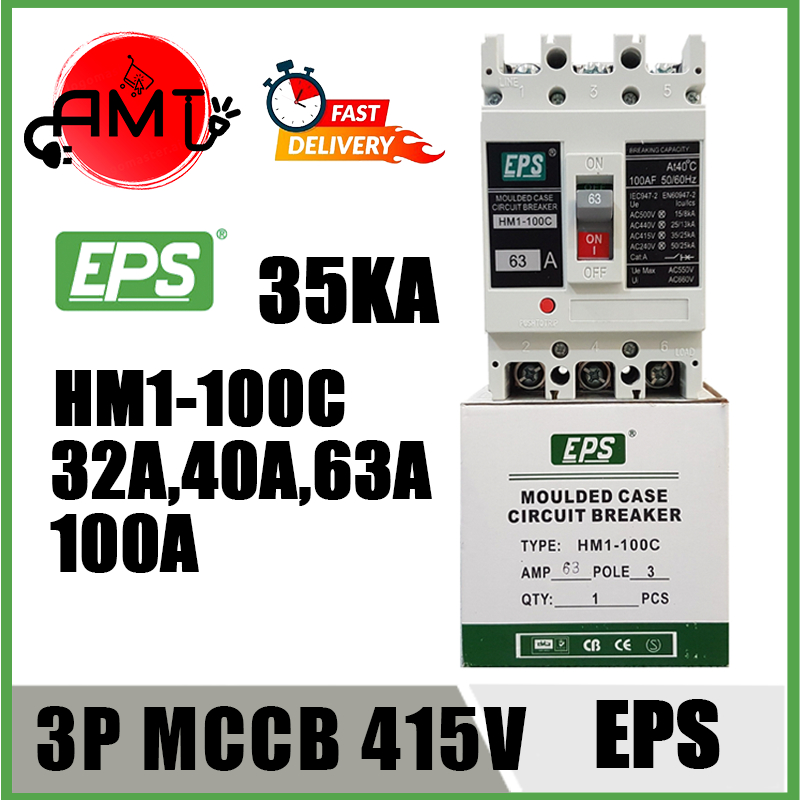 EPS HM1-100C 32A 40A 63A 100A 3P MCCB 35KA 415VAC | Shopee Malaysia