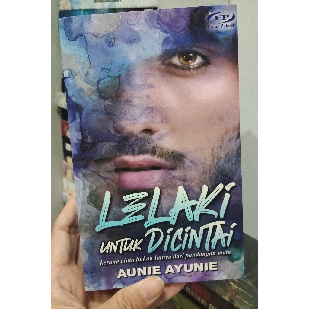 Lelaki Untuk Dicintai - Aunie Ayunie (Adaptasi Drama) | Shopee Malaysia