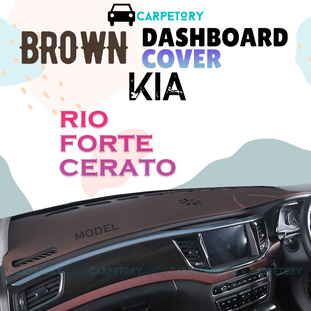 Kia Cerato K3 Forte Rio Brown Dashboard Cover Leather Dashmat | Shopee ...