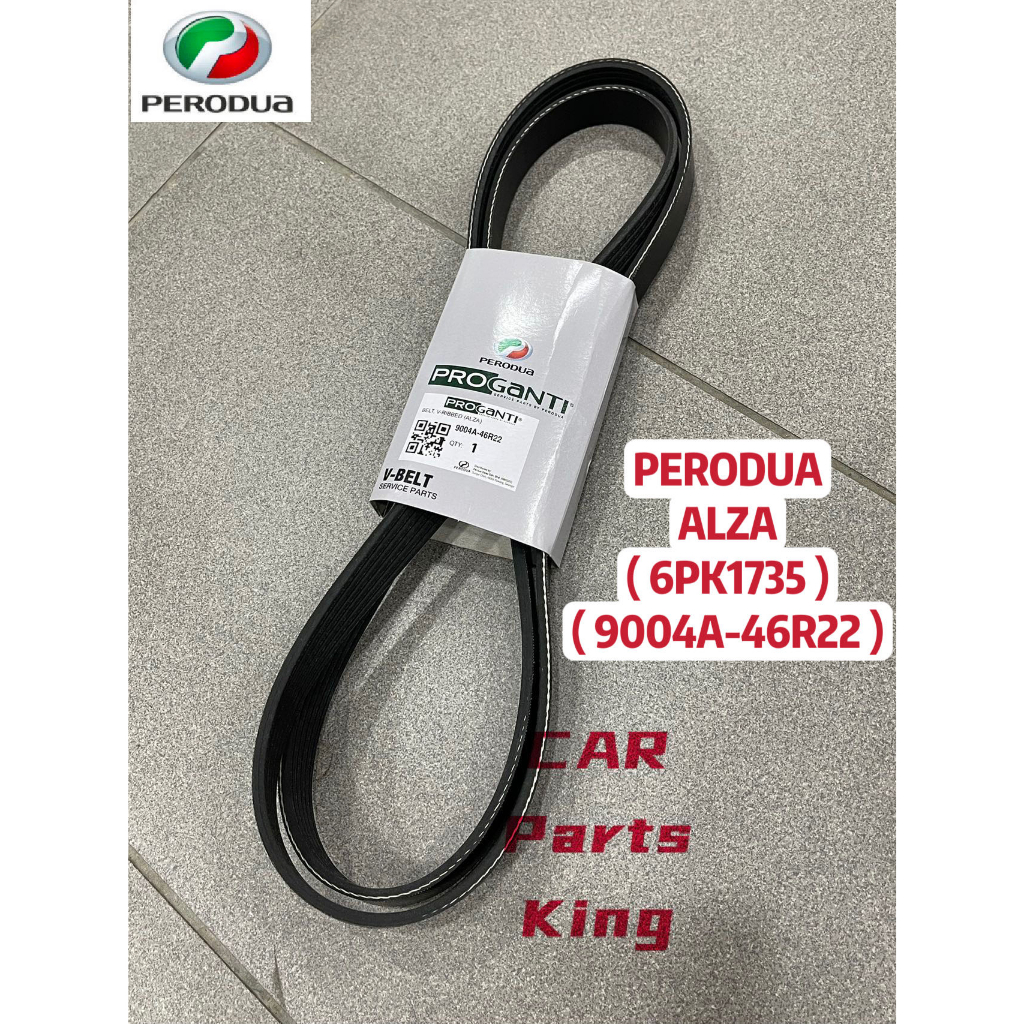 ( 100% ORIGINAL ) PERODUA ALZA FAN BELT ( 6PK1735 ) ( 9004A-46R22 ...