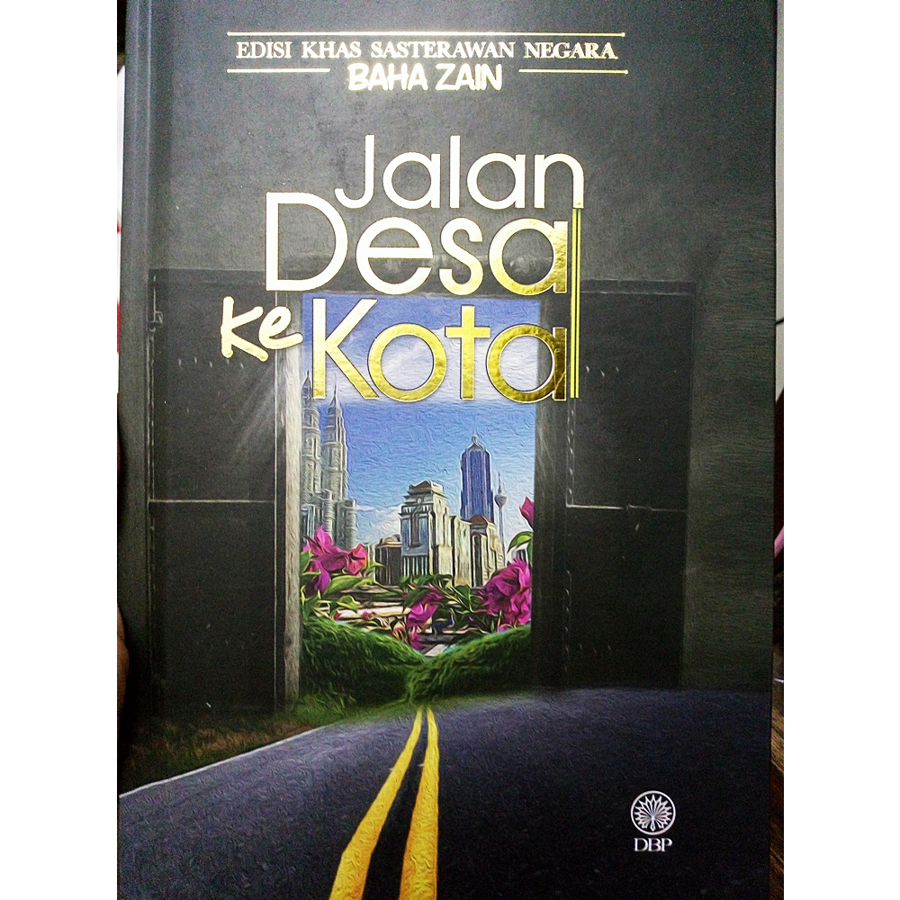 (DBP) KUMPULAN PUISI EDISI KHAS SASTERAWAN NEGARA BAHA ZAIN: JALAN DESA ...