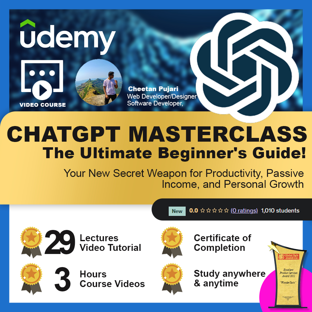[Video Course] ChatGPT Masterclass: The Ultimate Beginner's Guide! (29 Lectures, 3 hours+ Video ...
