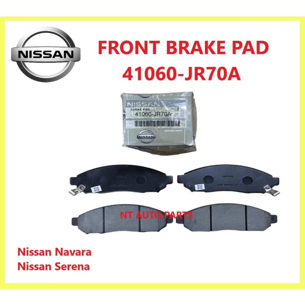 Nissan FRONT BRAKE PAD -NISSAN NAVARA 2.5 /NISSAN SERENA ( 41060-JR70A ...
