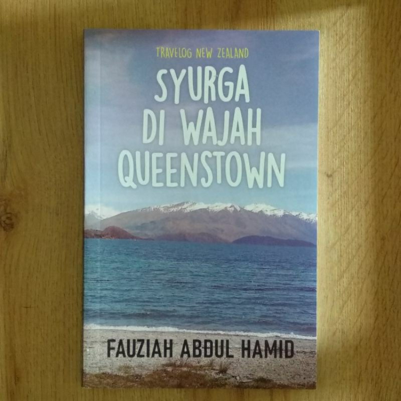 Buku Syurga Di Wajah Queenstown - Fauziah Abdul Hamid | Shopee Malaysia
