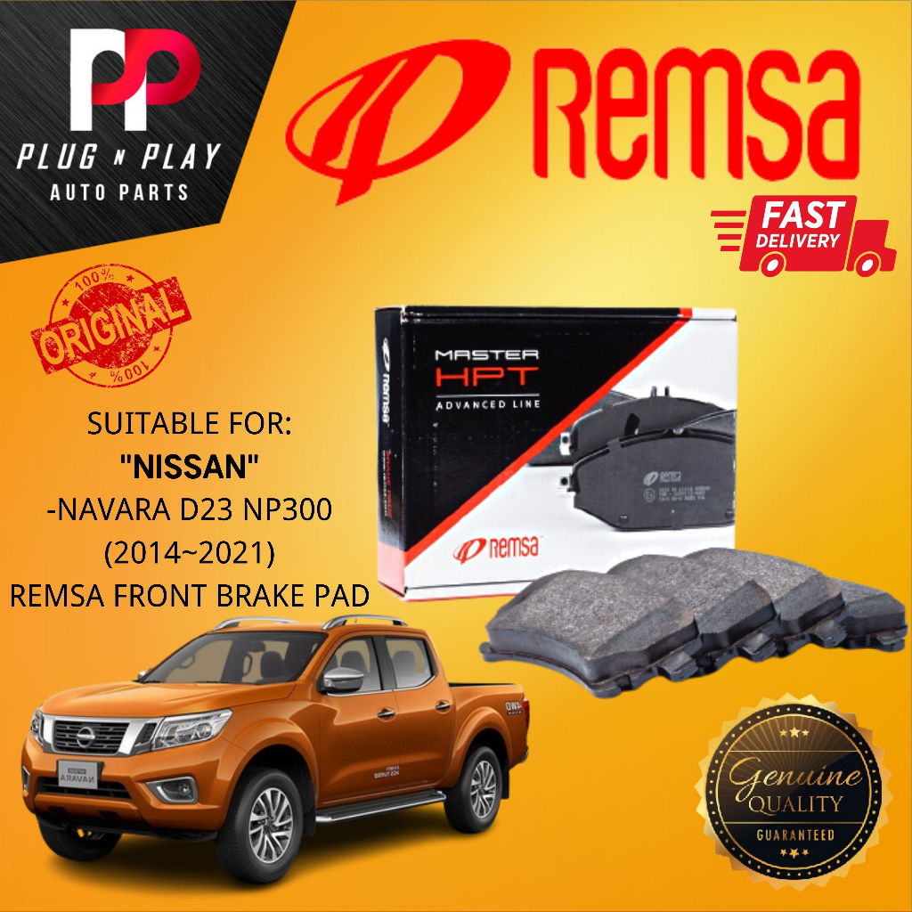 NISSAN NAVARA D23 NP300 (2014~2021) FRONT (DEPAN) REMSA BRAKE PAD 100% ...