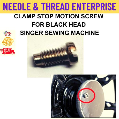 CLAMP STOP MOTION SCREW FOR BLACK HEAD SINGER SEWING MACHINE / SKRU ...