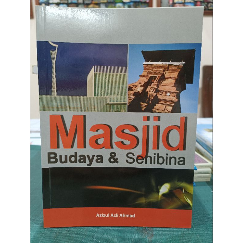 ZBH. Masjid: Budaya dan Senibina. Azizul Azli Ahmad | Shopee Malaysia