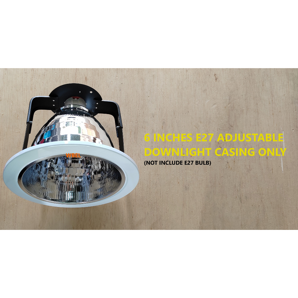 6 INCHES ADJUSTABLE RECESSED DOWNLIGHT CASING (BASE: E27) | Shopee Malaysia