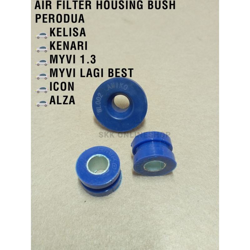 AMIKO AIR FILTER HOUSING BUSH PERODUA MYVI, ALZA, AXIA, BEZZA, KELISA ...