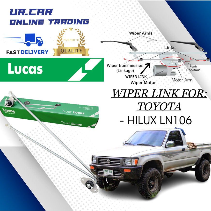 LUCAS WIPER LINK TOYOTA HILUX LN106 100% ORIGINAL PREMIUM PRODUCT FROM ...