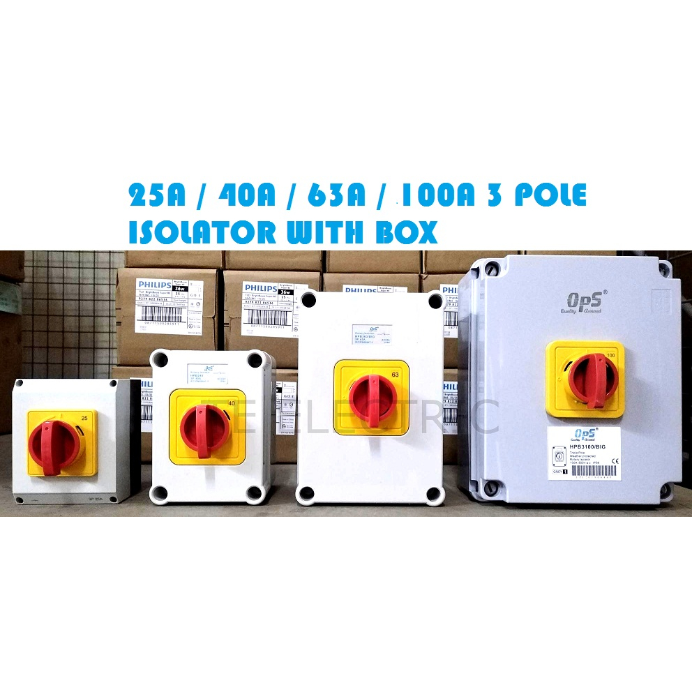 OPS 25A / 40A / 63A / 100A 3 POLE ISOLATING SWITCH WITH ENCLOSURE BOX ...