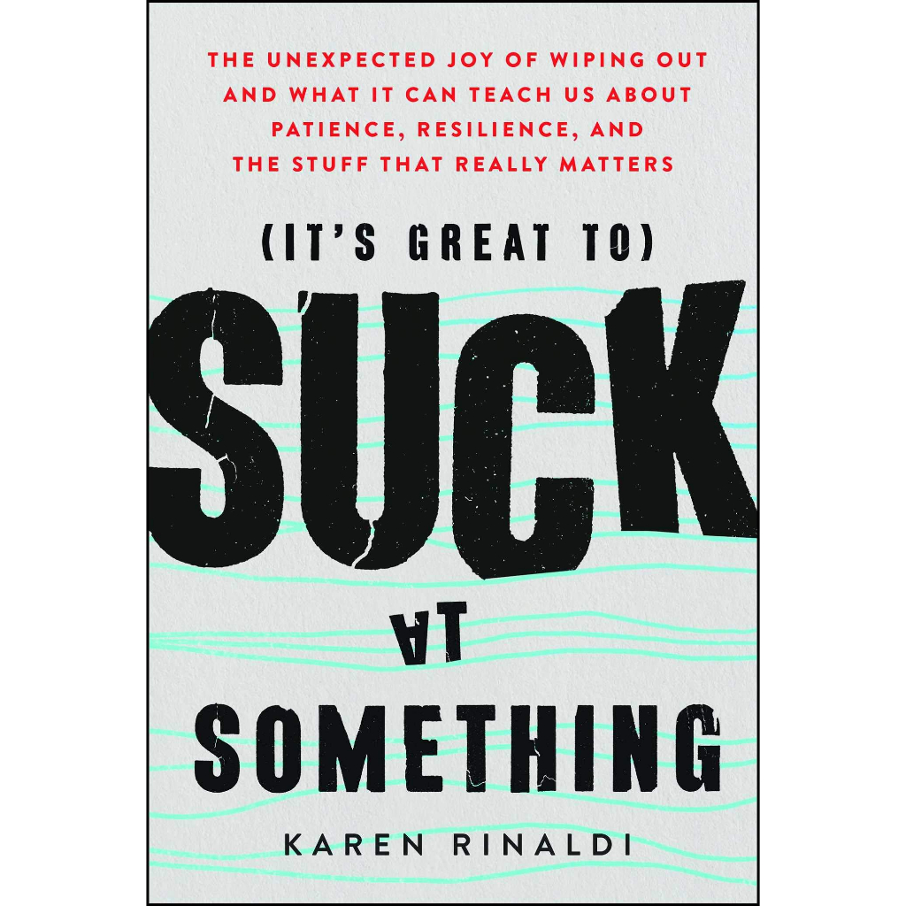 It's Great to Suck at Something by Karen Rinaldi | Shopee Malaysia