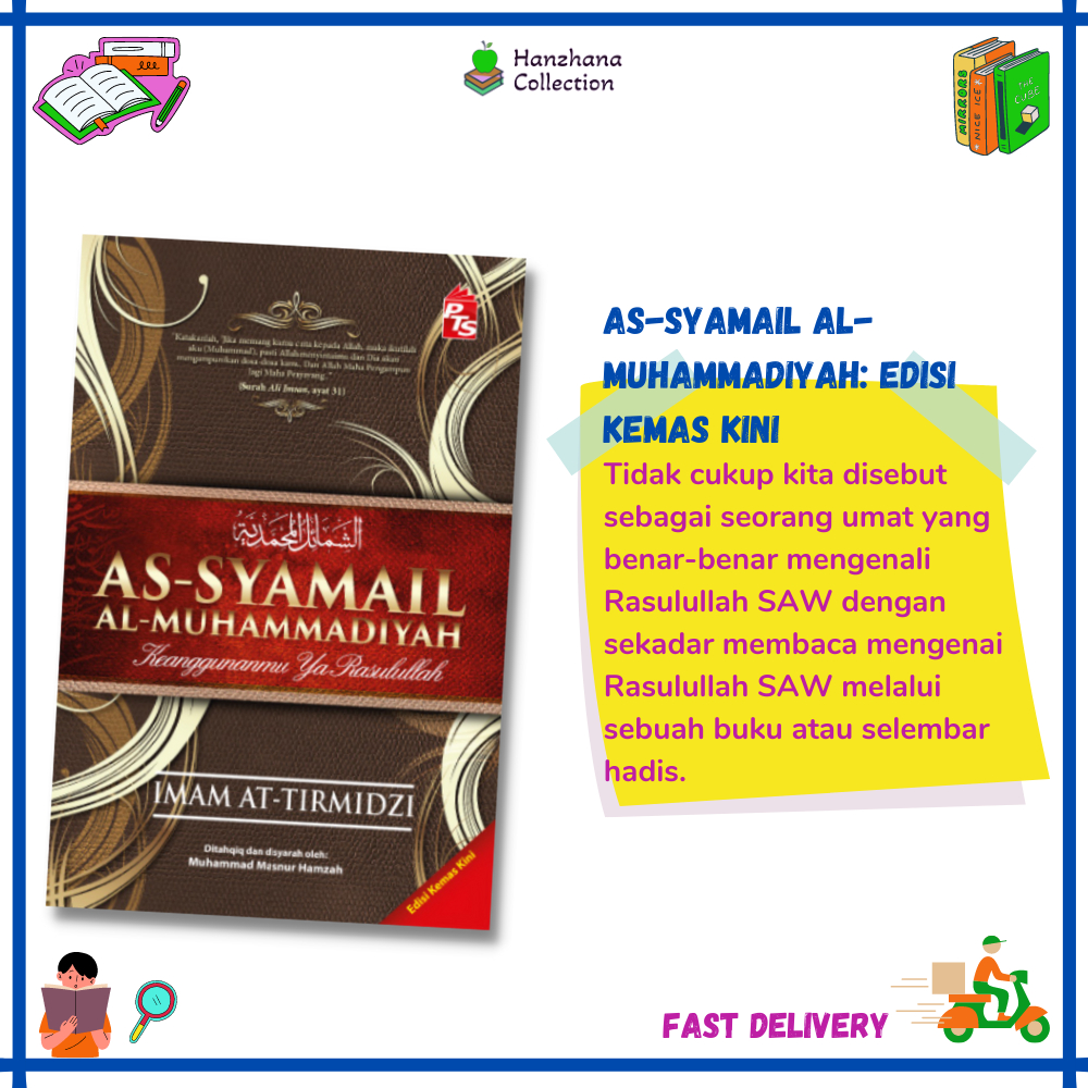 Buku As-Syamail Al-Muhammadiyah by Imam At-Tirmidzi Edisi Kemas Kini ...