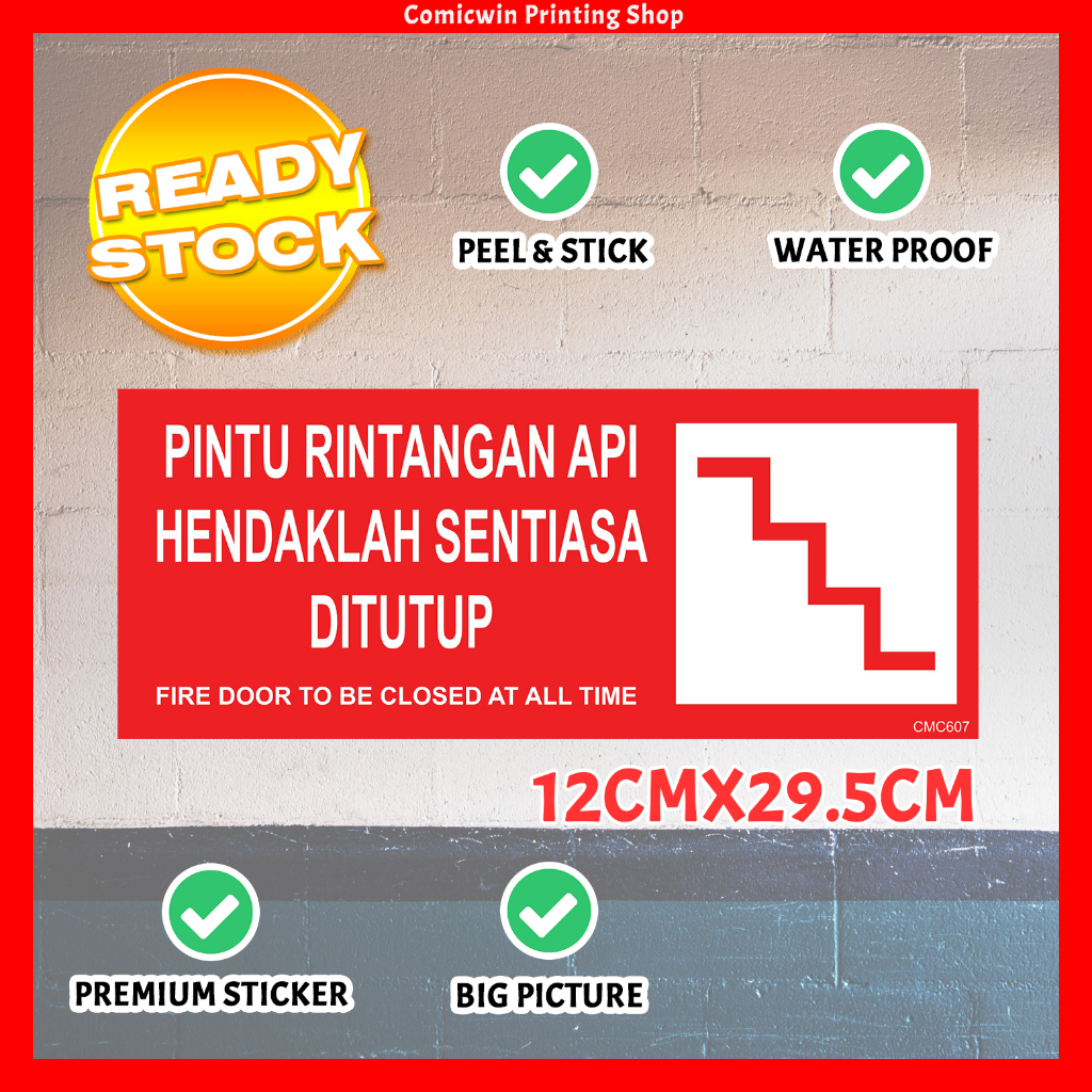 CMC607 Fire Safety Signage Fire Door To Be Closed At All Time (29 ...