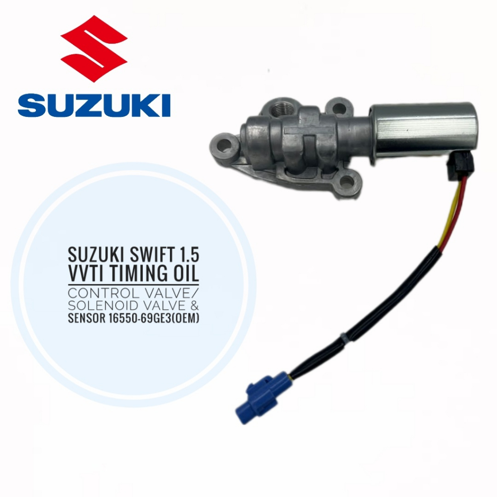 SUZUKI SWIFT 1.5 VVTI SOLENOID VALVE & SENSOR 16550-69GE3 ( OEM ...