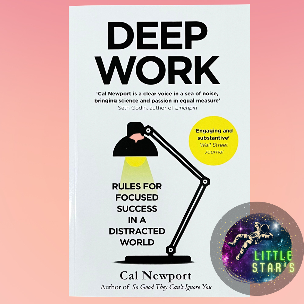 Deep Work: Rules for Focused Success in a Distracted World By Cal ...
