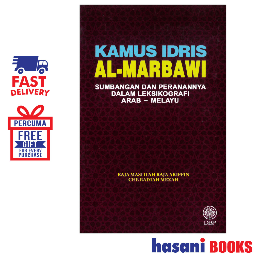 Hasani DBP Kamus Idris Al Marbawi Sumbangan Dan Peranannya Dalam ...