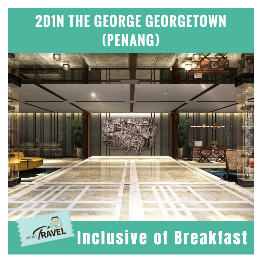 2D1N The George, George Town Penang | Shopee Malaysia