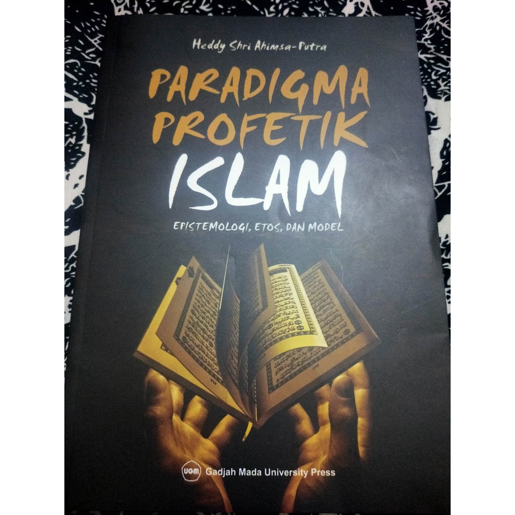 PARADIGMA PROFETIK ISLAM - Epitemologi, Etos dan Model | Shopee Malaysia