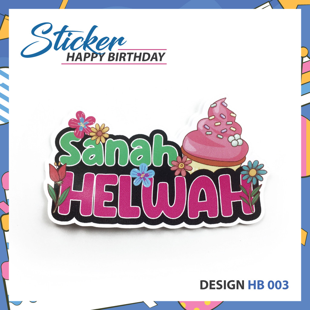 STICKER Hari Jadi | Happy Birthday | Ulang Tahun | Sanah Helwah ...