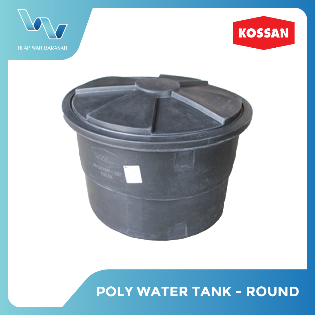 KOSSAN POLY WATER TANK - ROUND POLY TANK (SIRIM/SPAN CERTIFIED) - READ ...