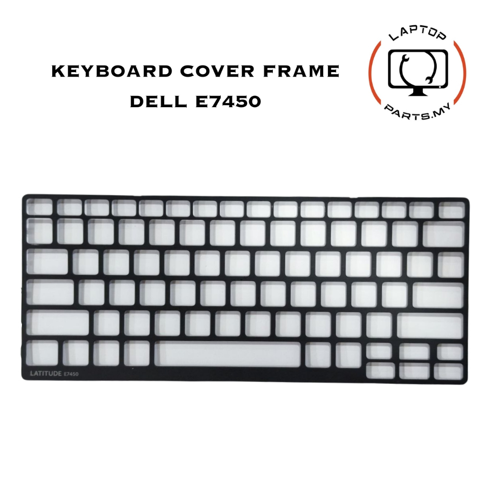 USED Dell Latitude E7450 Laptop Keyboard Frame Bezel Cover (Frame Only ...