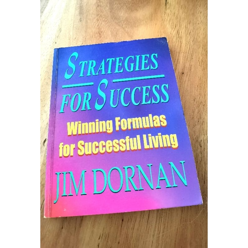 Strategies For Success Winning Formulas For Successful Living Book By