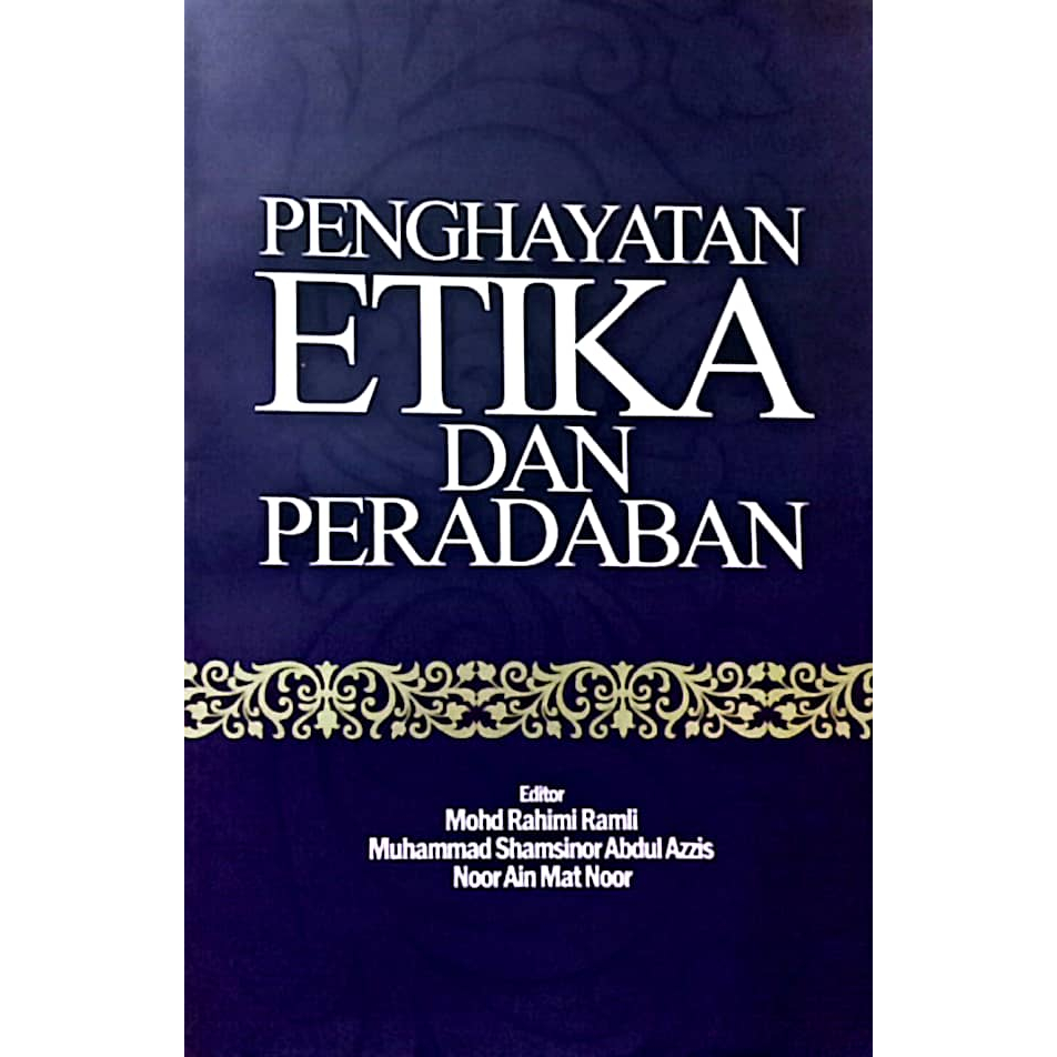 PENGHAYATAN ETIKA DAN PERADABAN, Mohd Rahimi Ramli, Muhammad Shamsinor ...