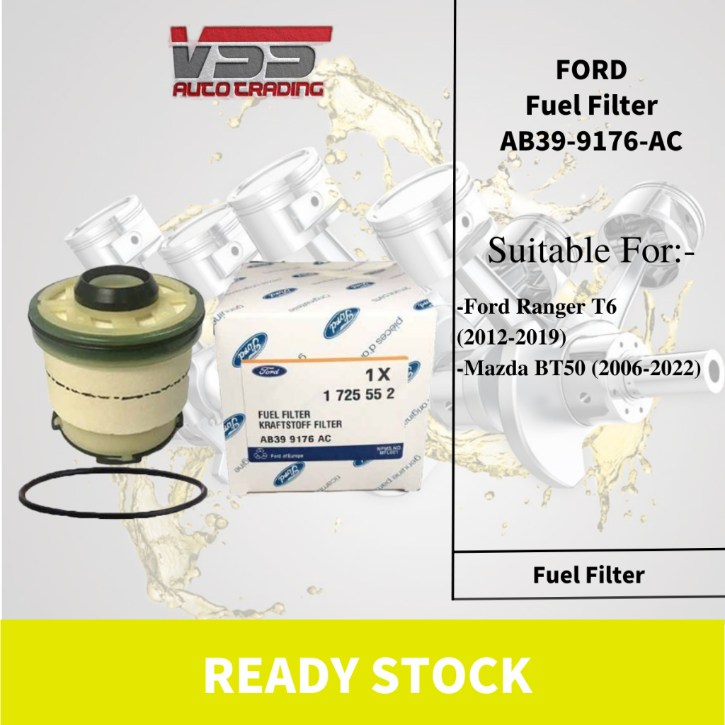 FORD RANGER T6 AND MAZDA BT50 FUEL FILTER (AB39-9176-AC) | Shopee Malaysia