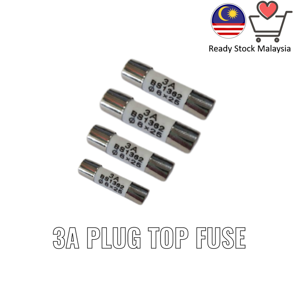(10 PCS) 3A / 5A / 10A 6MMX25MM Plug Top Fuse BS1362 - Ready Stock ...