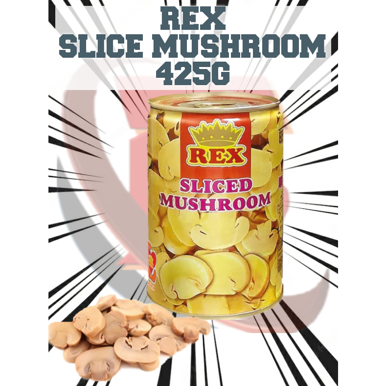 REX SLICE MUSHROOM 425G | KEPINGAN CENDAWAN TIN | HALAL | Shopee Malaysia