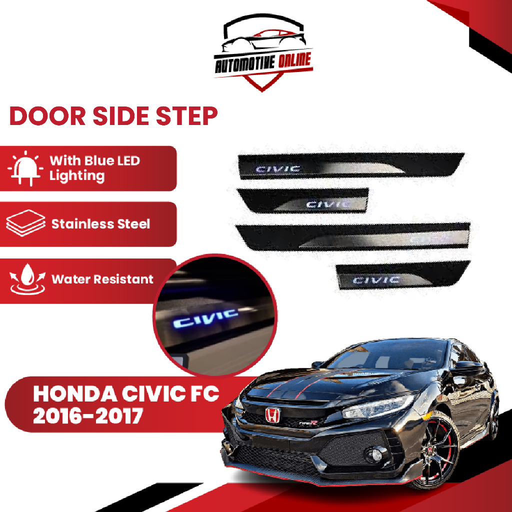 HONDA CIVIC FC 2016-2017 CHROME SIDE STEP STAINLESS WITH BLUE LED DOOR ...